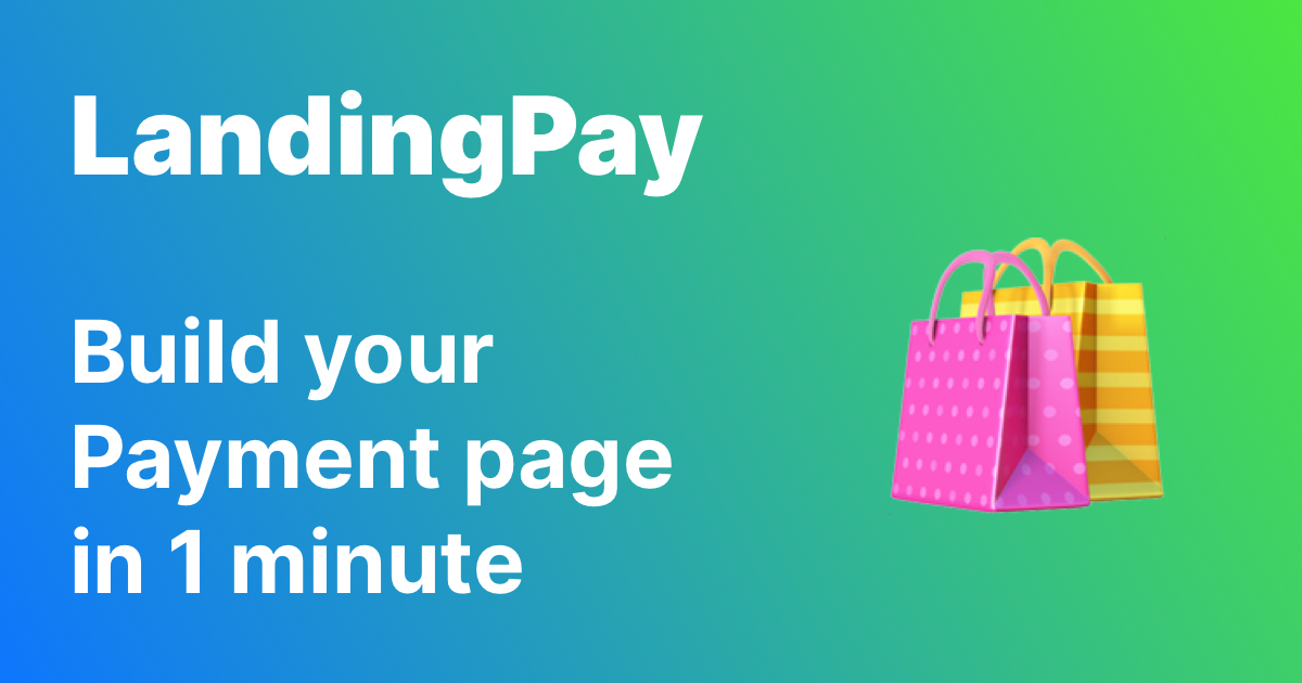 Build your Payment page in 1 minute - LandingPay
